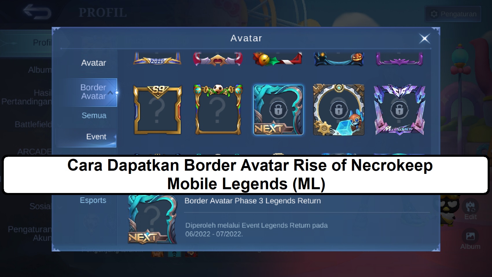 Cara Dapatkan Border Avatar Rise of Necrokeep Mobile Legends (ML ...