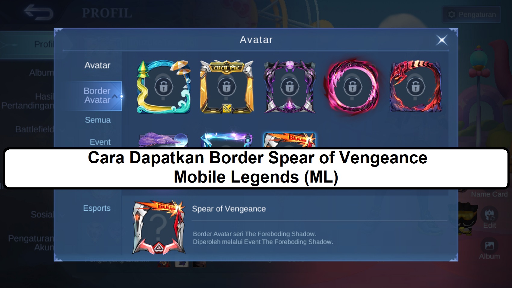 Cara Dapatkan Border Spear of Vengeance Mobile Legends (ML) – Esportsku