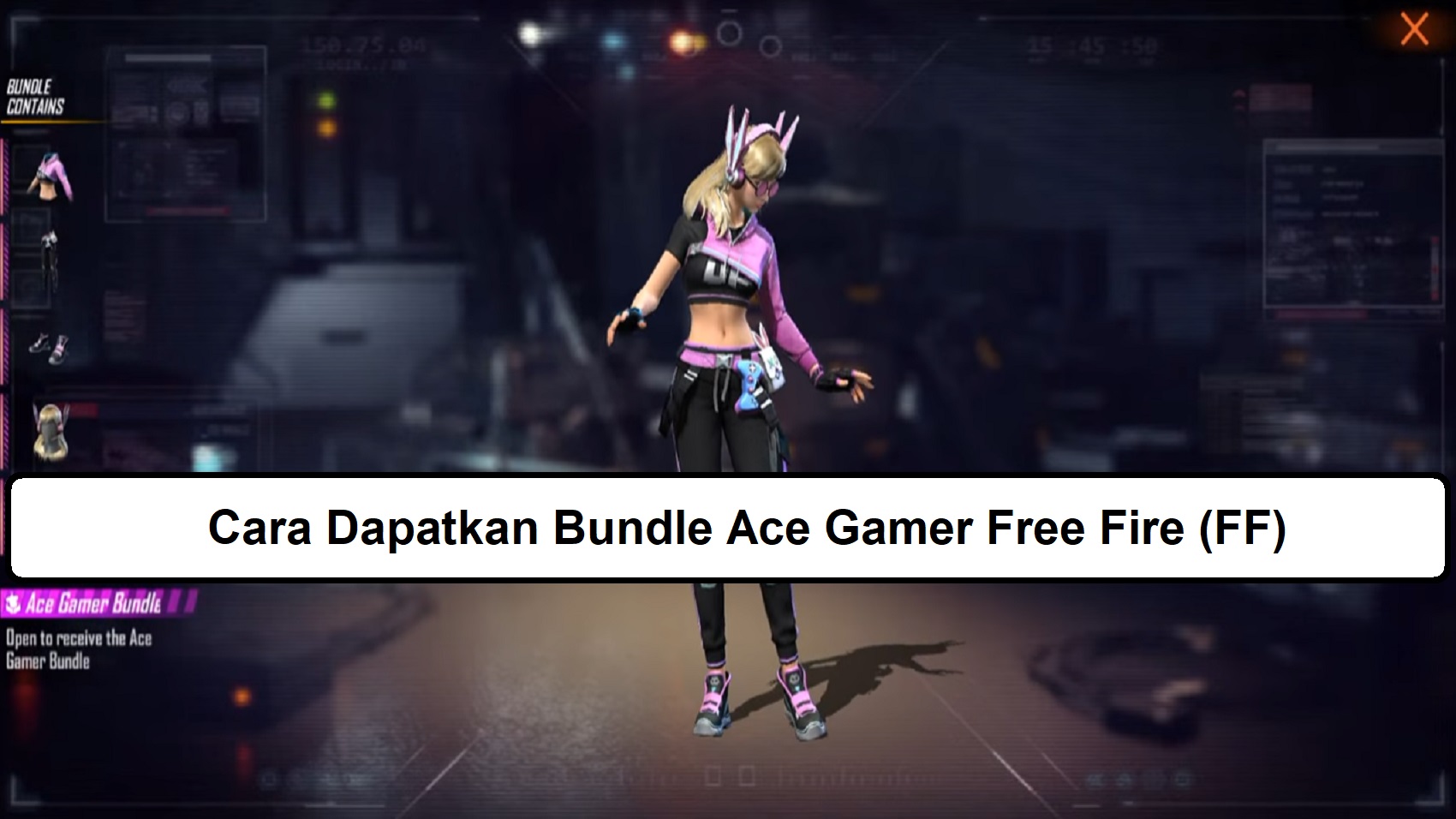 Cara Dapatkan Bundle Ace Gamer Free Fire (FF) – Esportsku