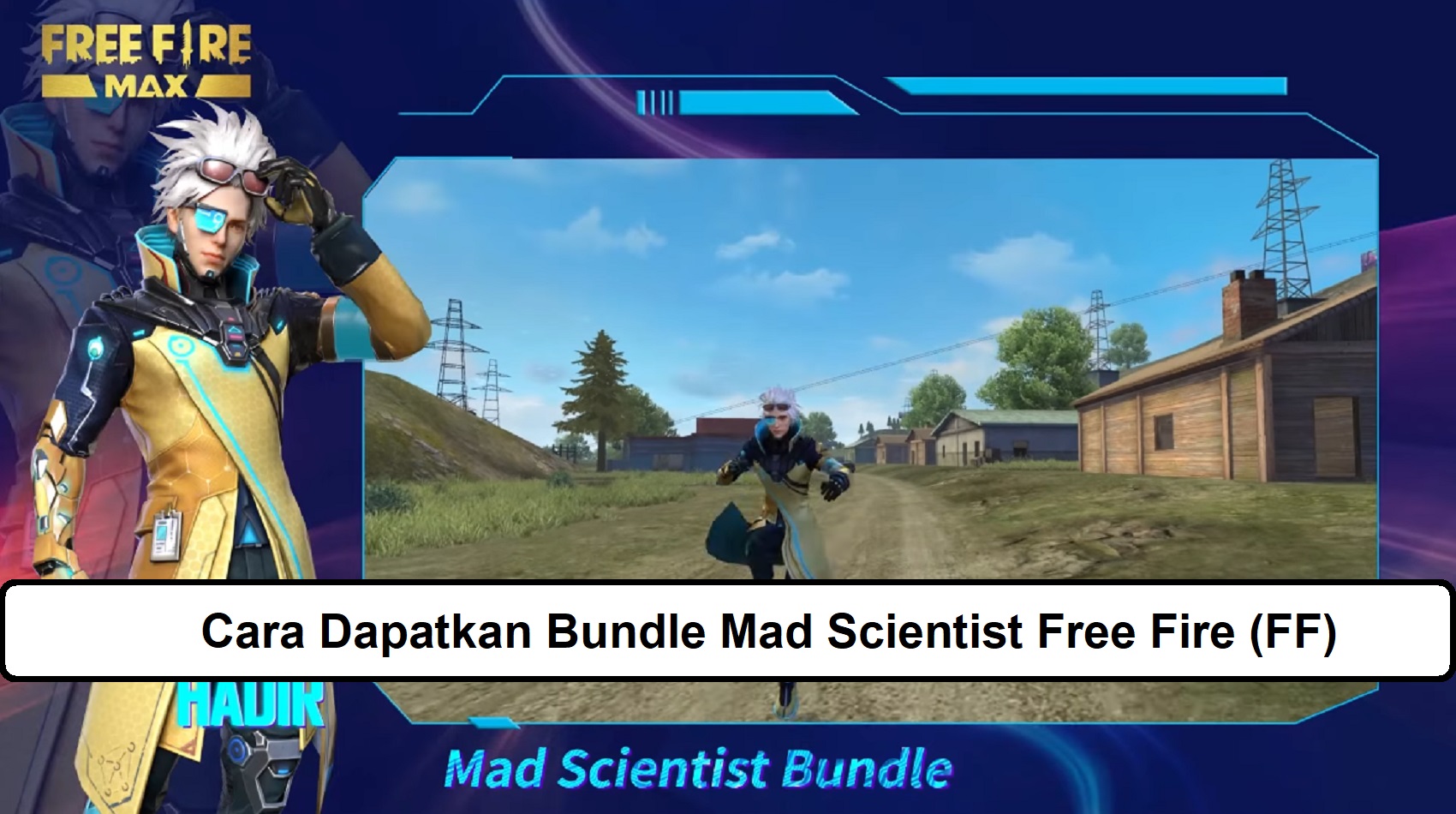 Cara Dapatkan Bundle Mad Scientist Free Fire (FF) – Esportsku