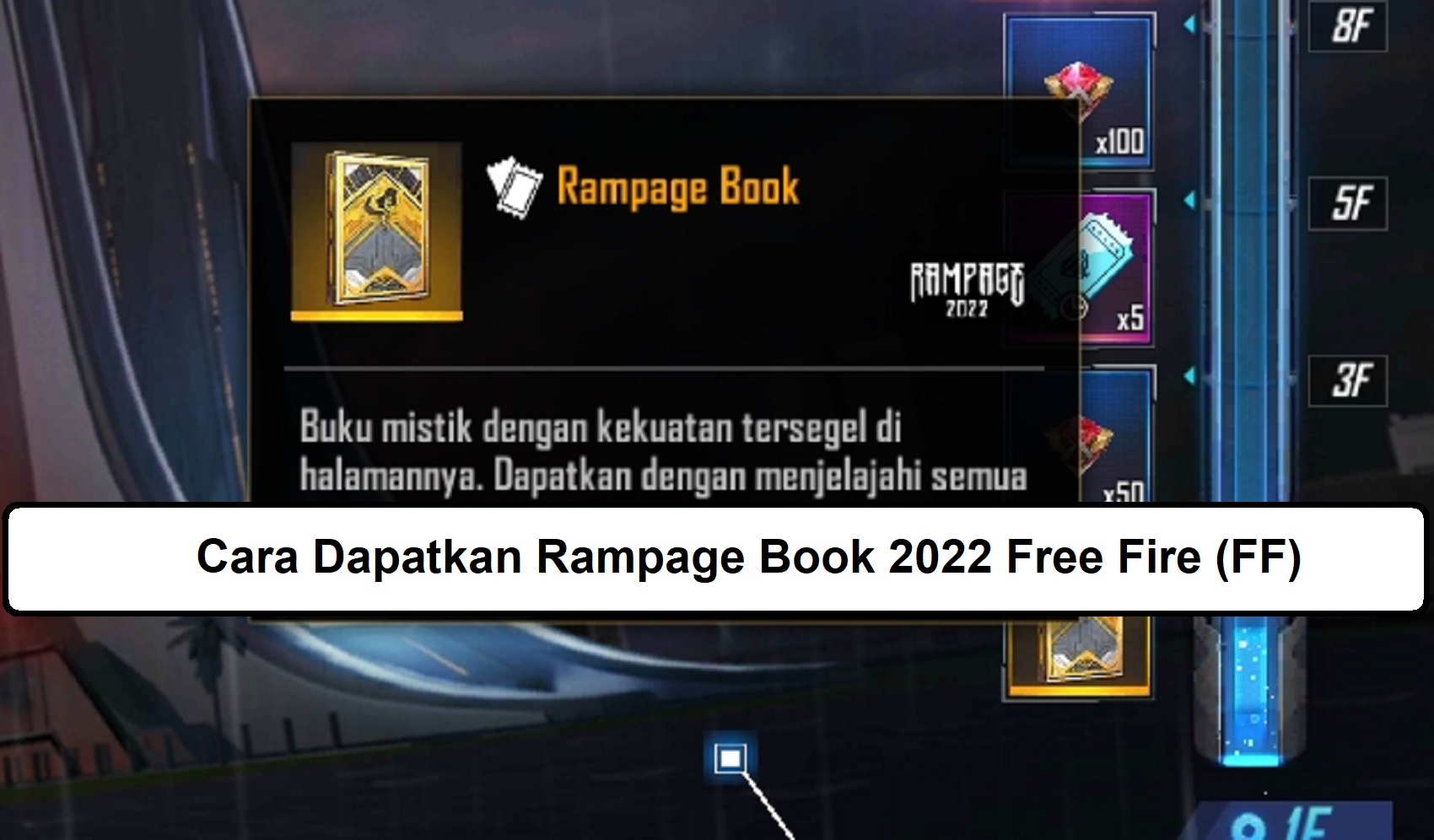 Cara Dapatkan Rampage Book 2022 Free Fire (FF) – Esportsku