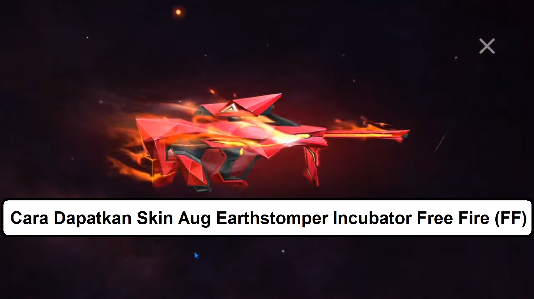 Cara Dapatkan Skin Aug Earthstomper Incubator Free Fire (FF) – Esportsku