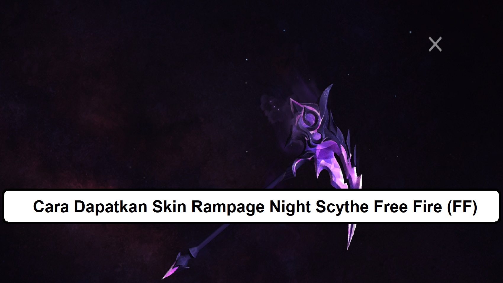Cara Dapatkan Skin Rampage Night Scythe Free Fire (FF) – Esportsku
