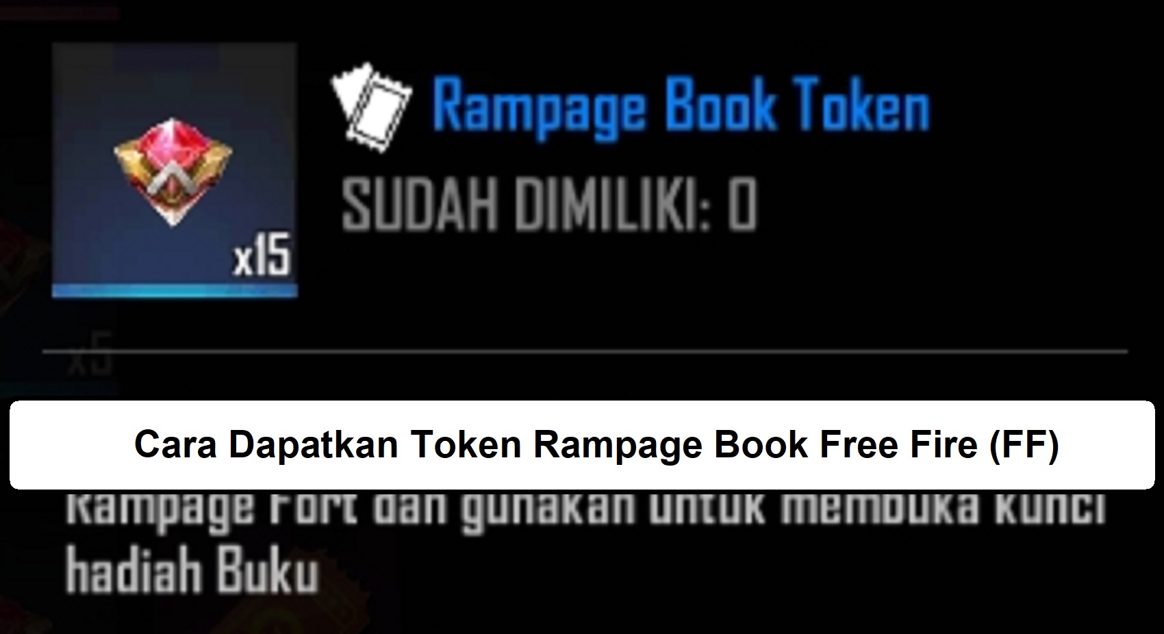 Cara Dapatkan Token Rampage Book Free Fire (FF) – Esportsku