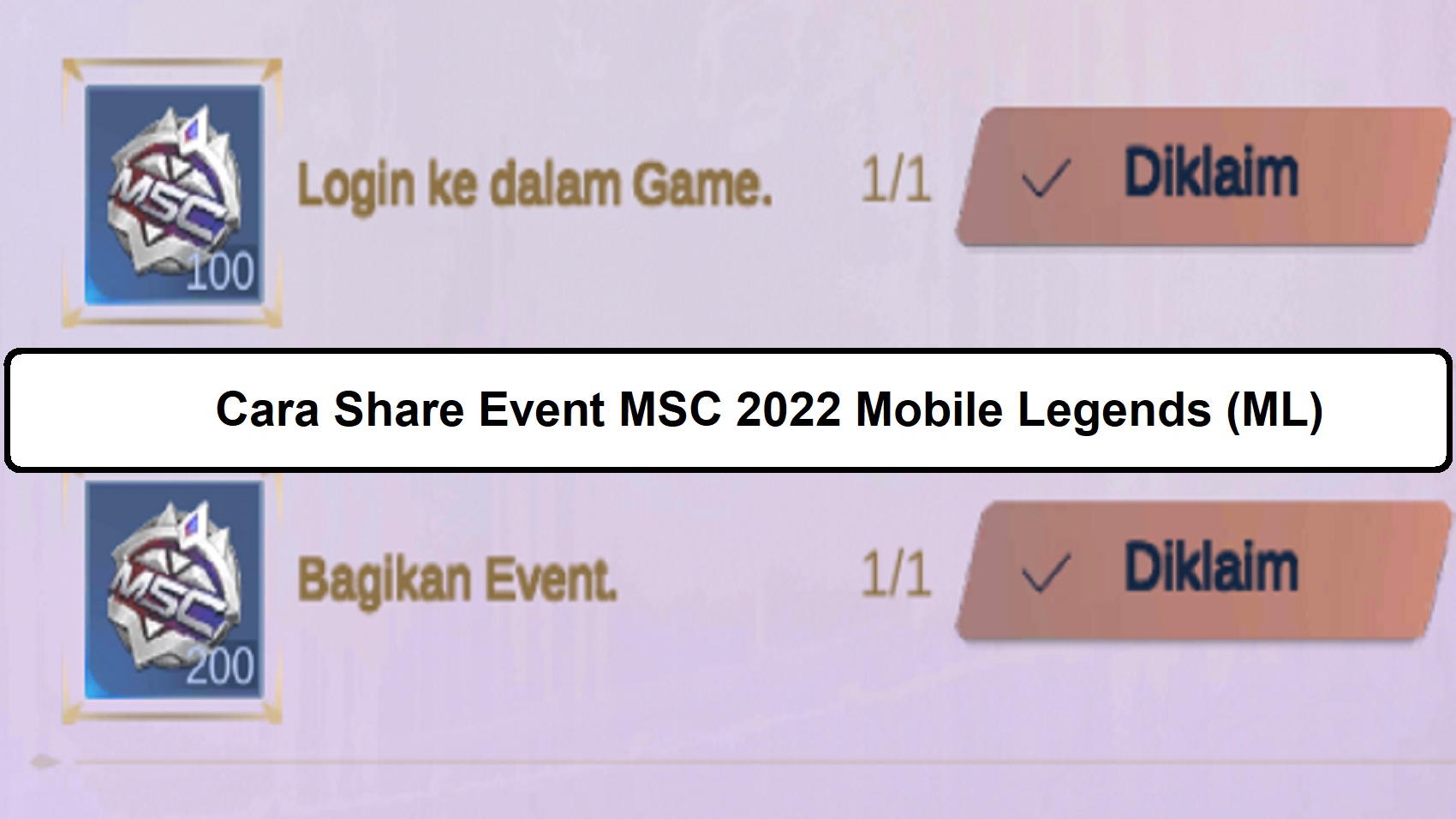 Cara Share Event MSC 2022 Mobile Legends (ML) – Esportsku