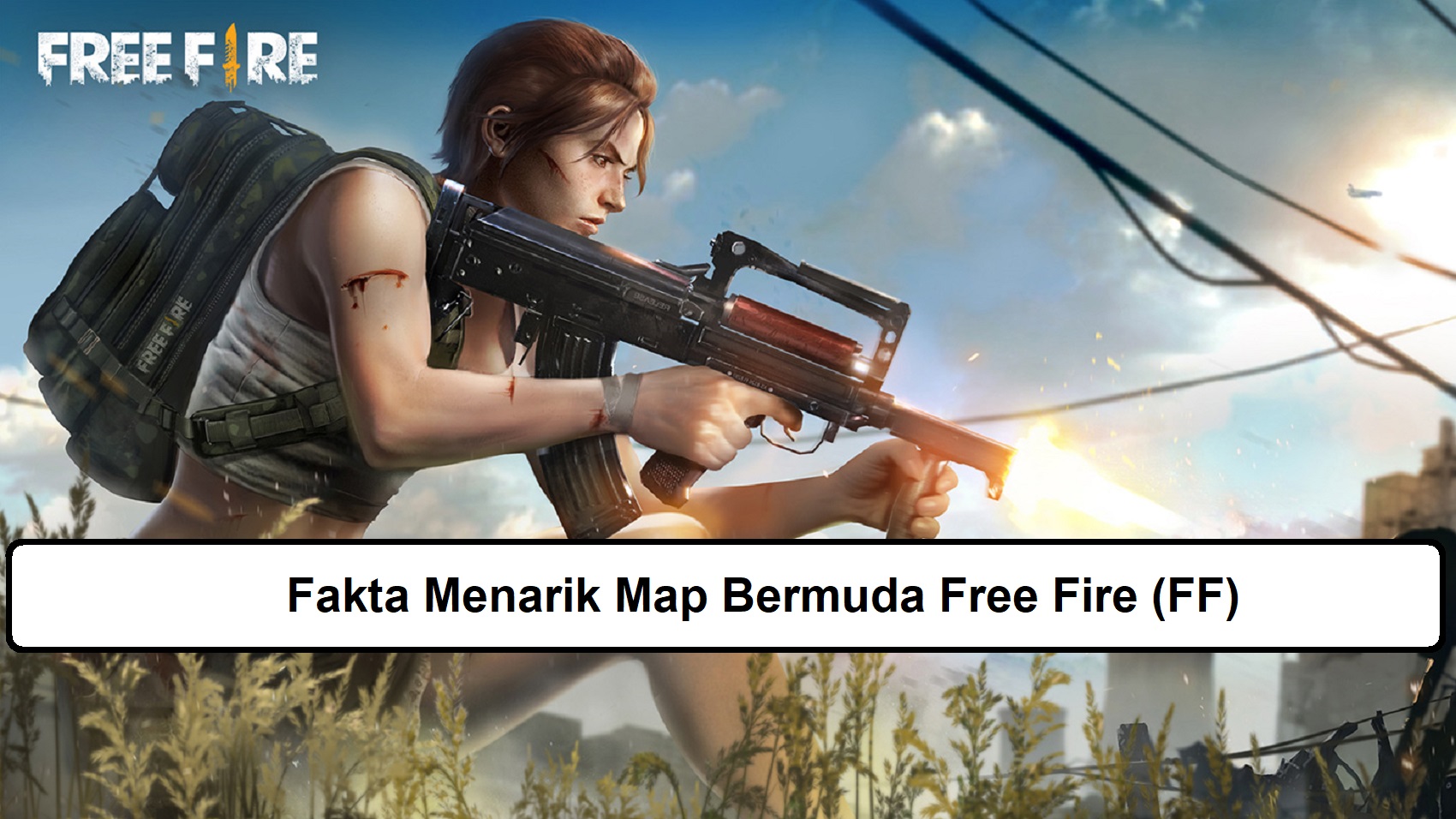 8 Fakta Map Bermuda Free Fire (FF), Banyak Berubah! – Esportsku