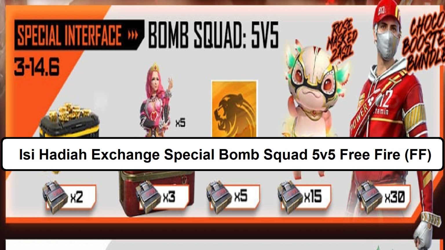 Isi Hadiah Exchange Special Bomb Squad 5v5 Free Fire (FF) – Esportsku