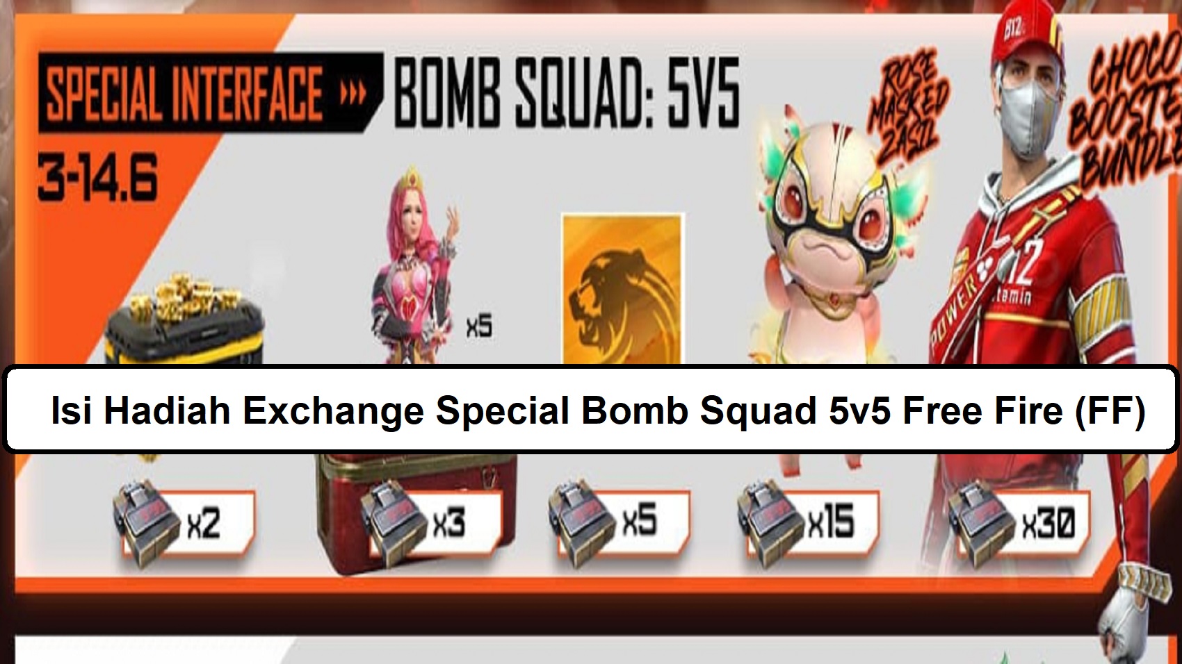 Isi Hadiah Exchange Special Bomb Squad 5v5 Free Fire (FF) – Esportsku