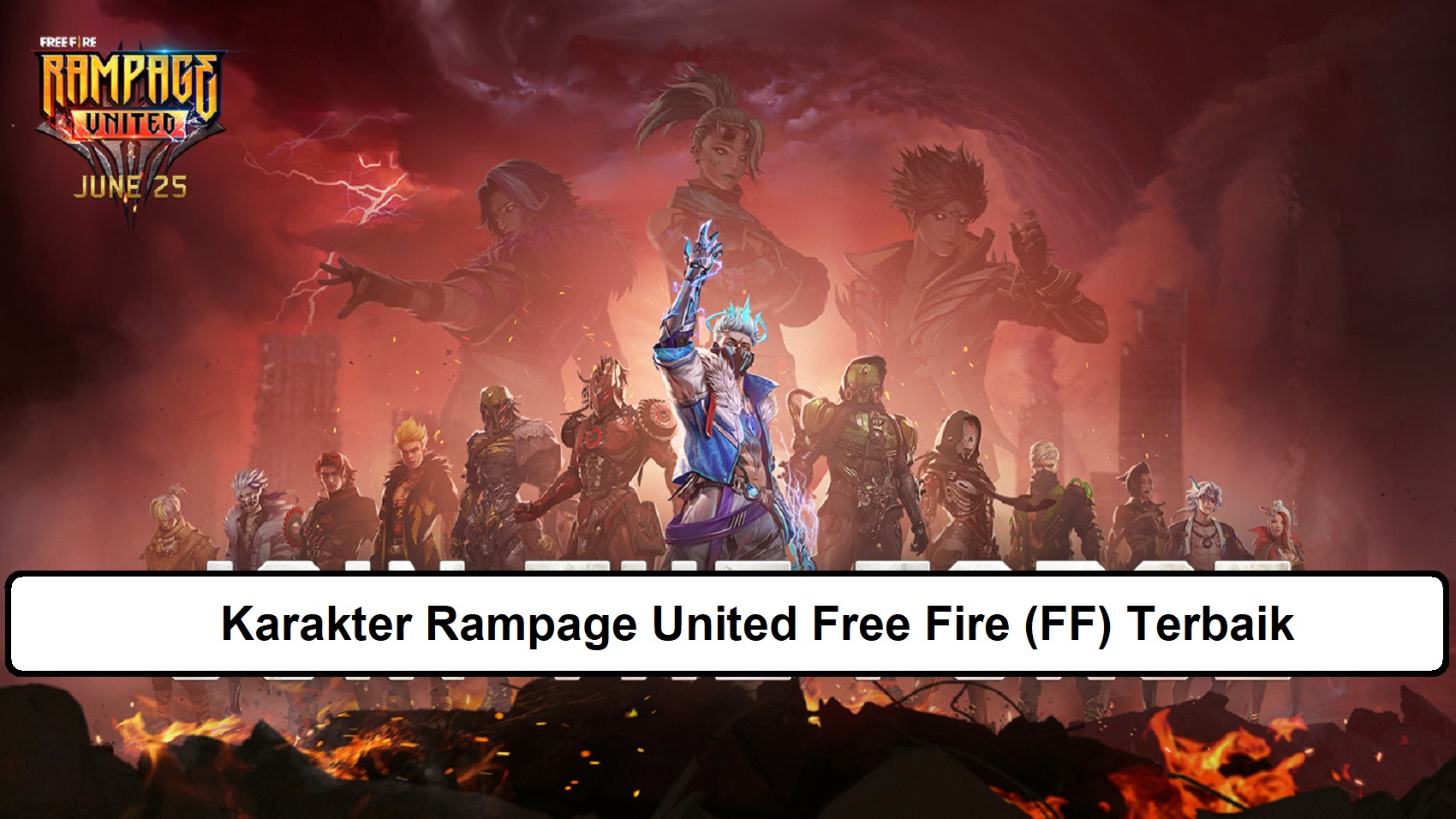 10 Karakter Rampage United Free Fire (FF) Terbaik – Esportsku