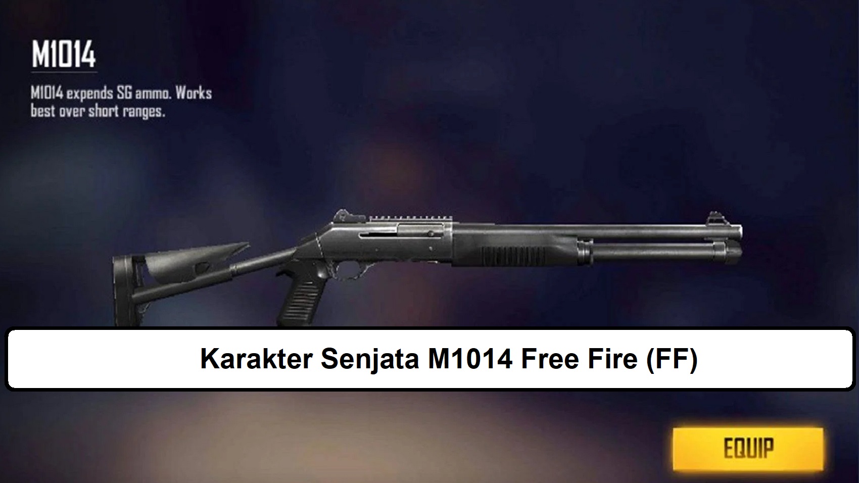 10 Karakter Senjata M1014 Free Fire (FF), Auto Rush! – Esportsku