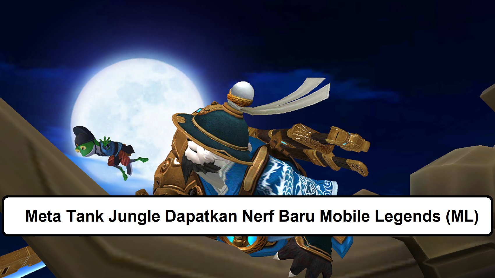 Meta Tank Jungle Dapatkan Nerf Baru Mobile Legends (ML) – Esportsku