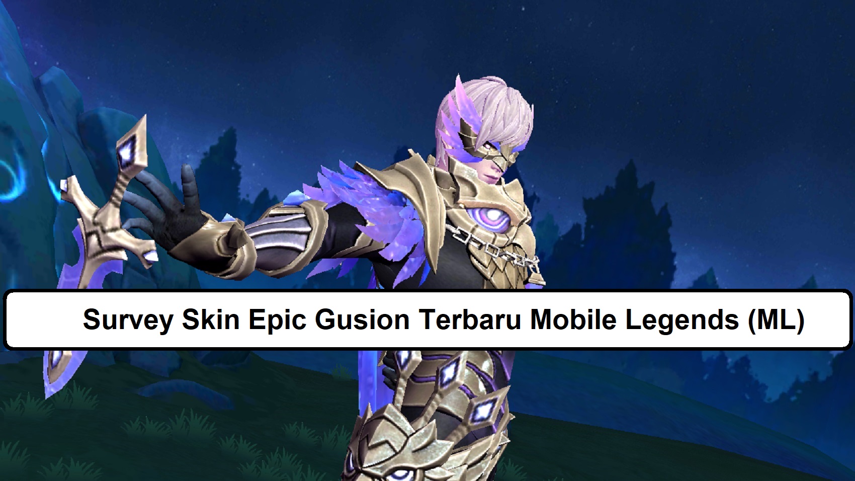 Survey Skin Epic Gusion Terbaru Mobile Legends (ML) – Esportsku