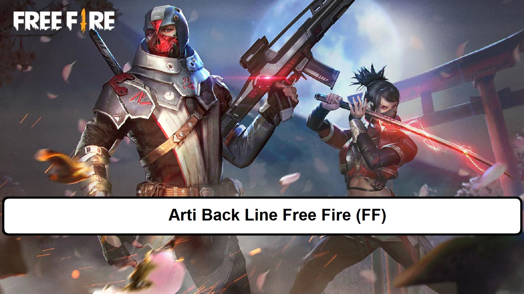 Arti Back Line Free Fire (FF) – Esportsku