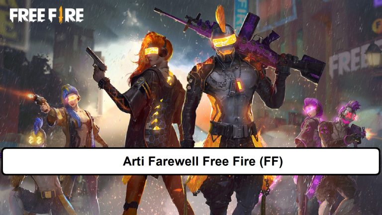 Arti Farewell Free Fire (FF) – Esportsku