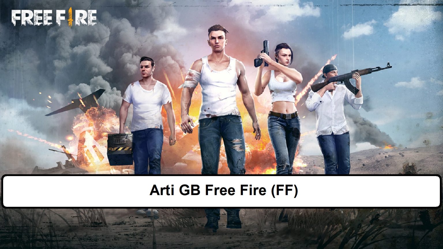 Arti GB Free Fire (FF) – Esportsku