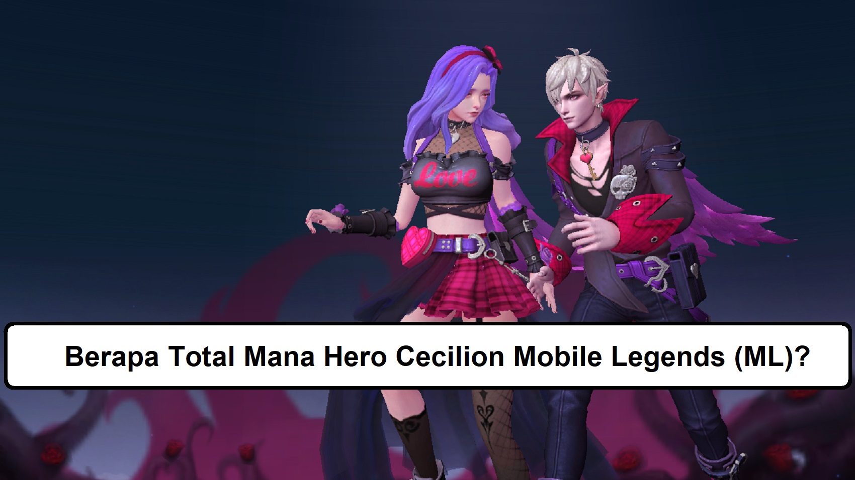 Berapa Total Mana Hero Cecilion Mobile Legends (ML)? – Esportsku