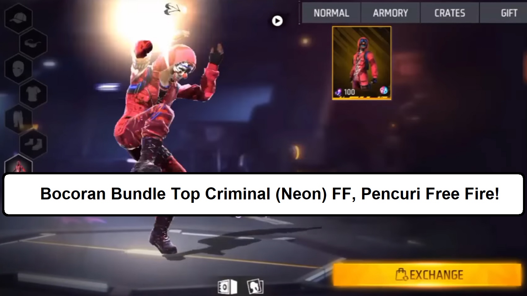 Bocoran Bundle Top Criminal (Neon) FF, Pencuri Free Fire! – Esportsku