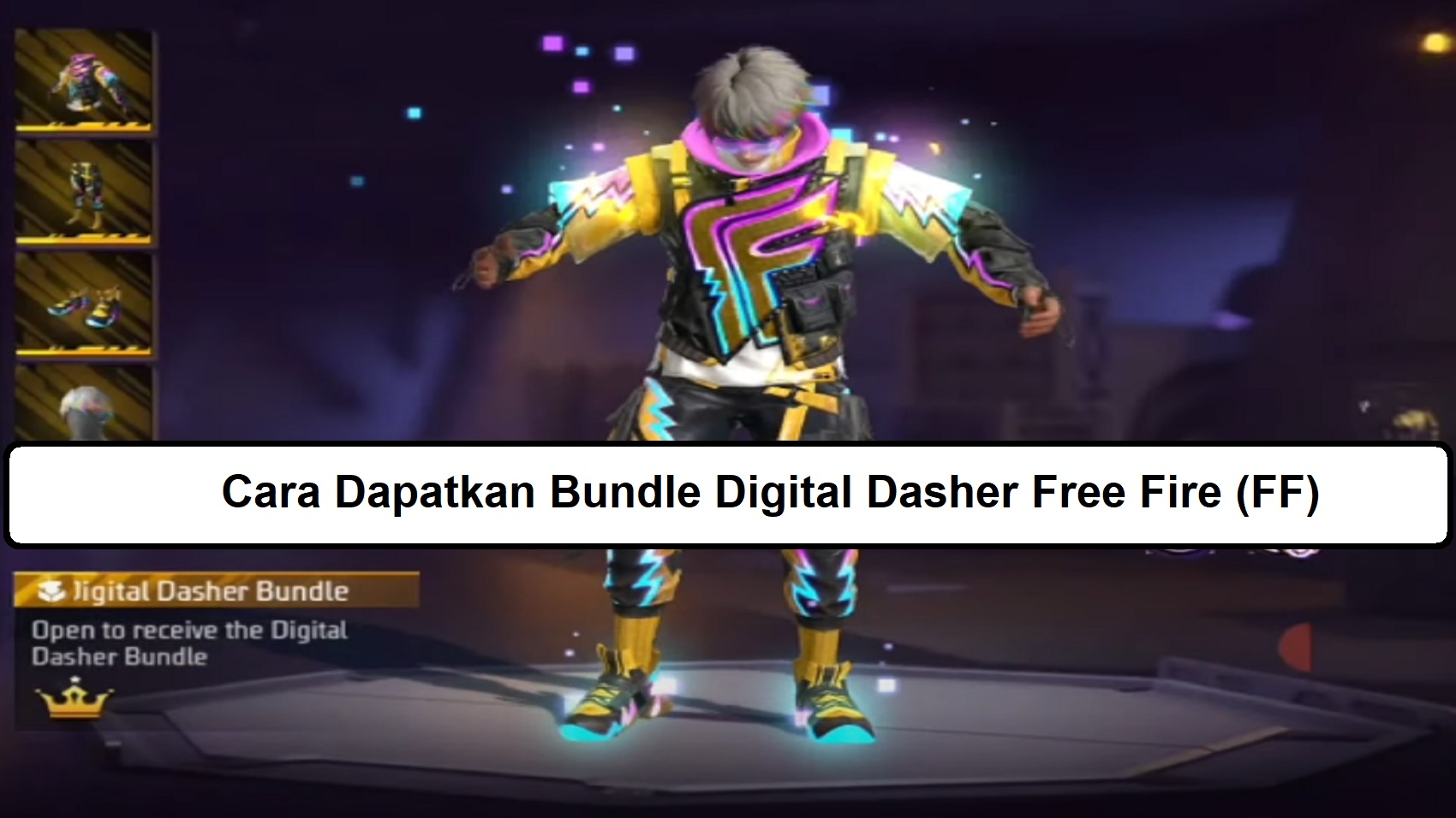 Cara Dapatkan Bundle Digital Dasher Free Fire (FF) – Esportsku