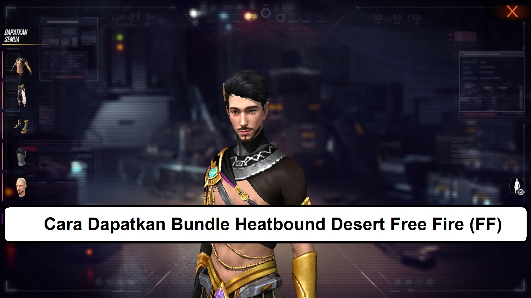 Cara Dapatkan Bundle Heatbound Desert Free Fire (FF) – Esportsku