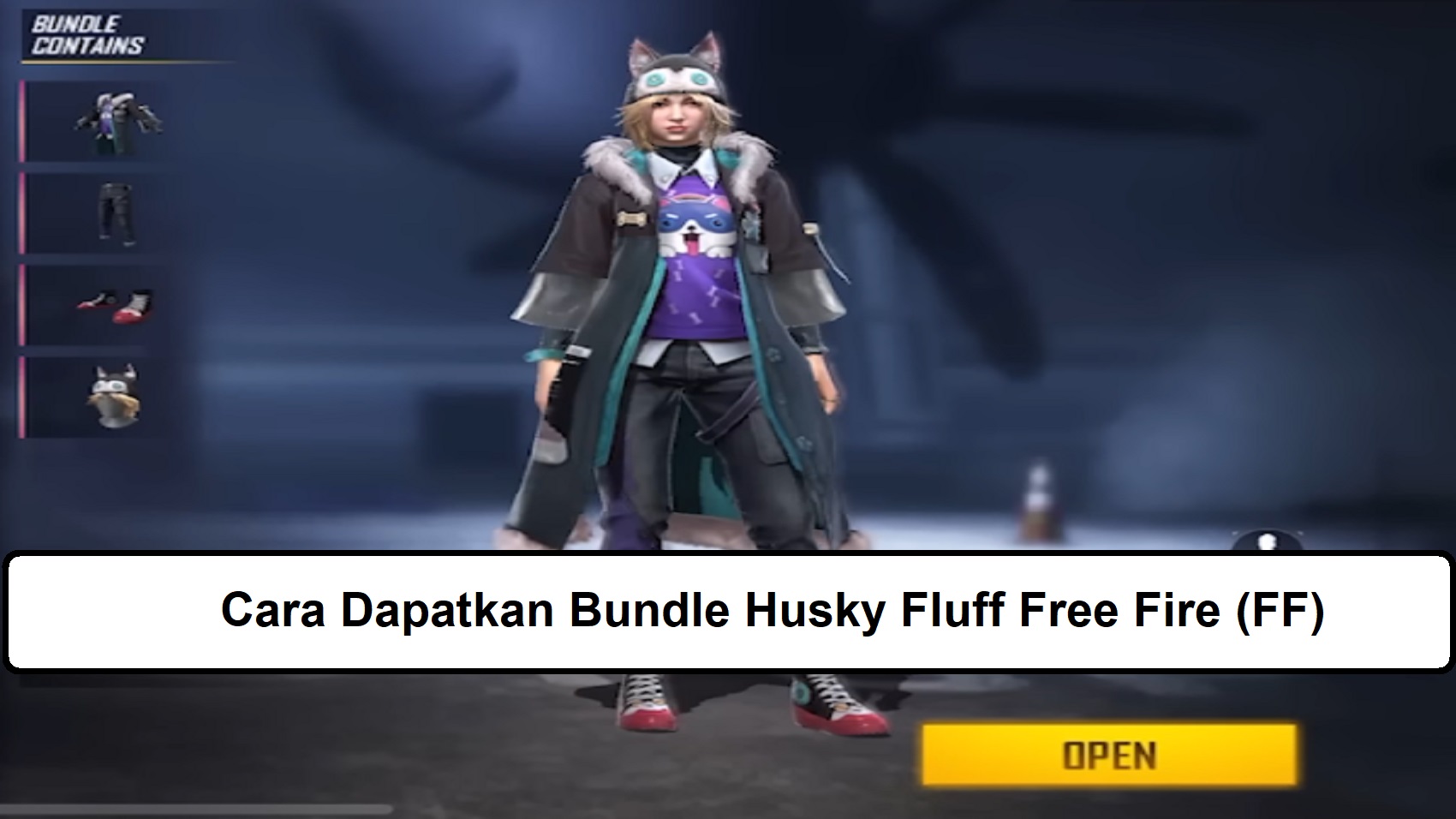 Cara Dapatkan Bundle Husky Fluff Free Fire (FF) – Esportsku