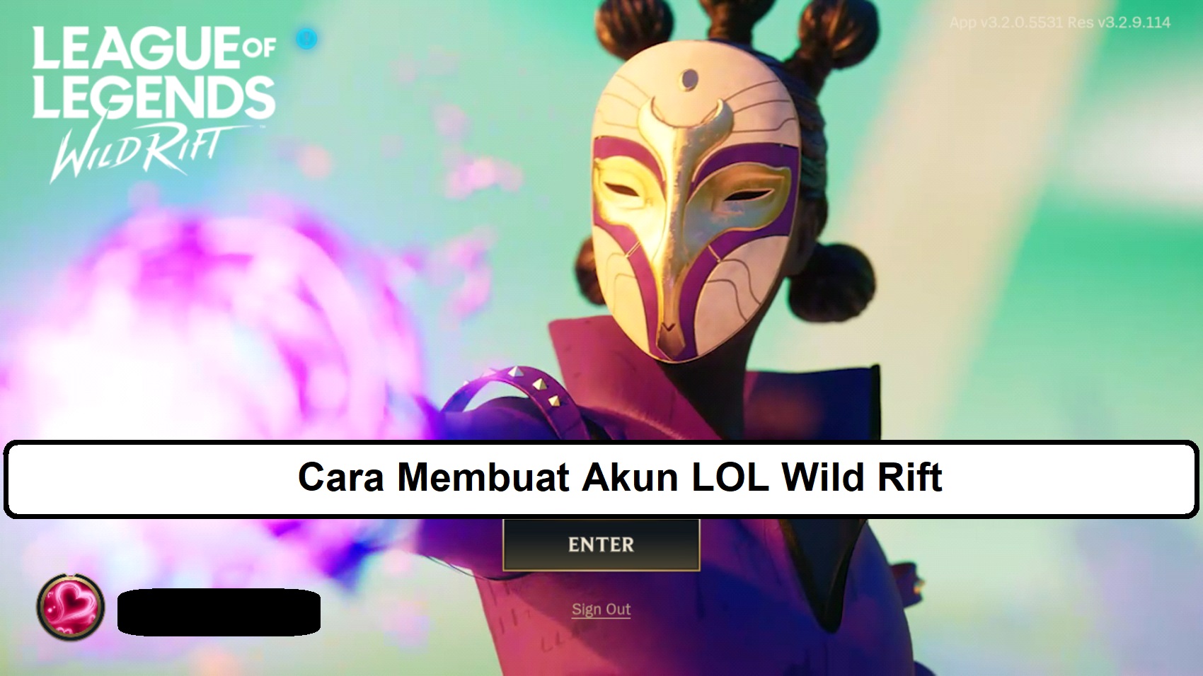 Cara Membuat Akun LOL Wild Rift – Esportsku