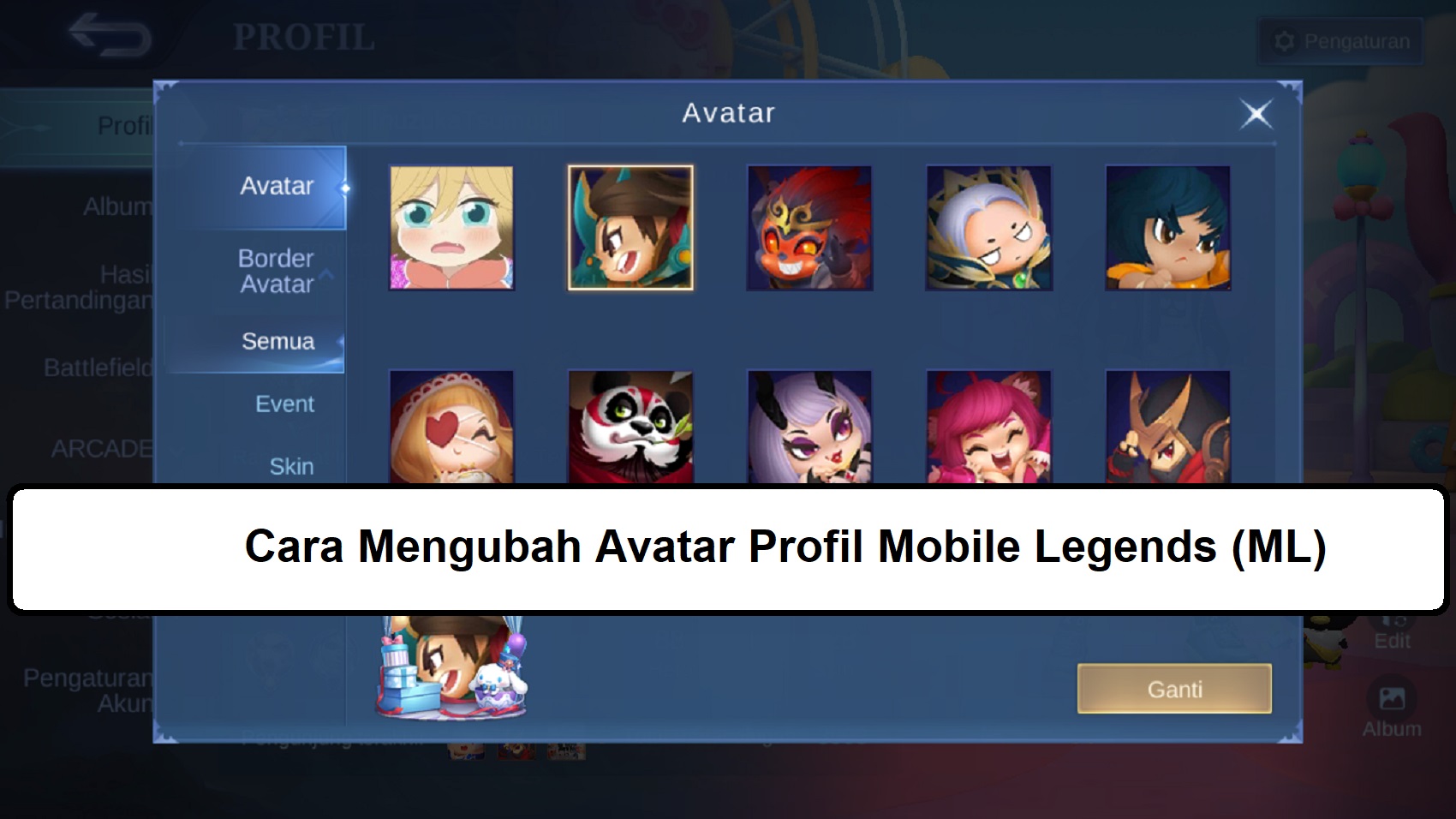 Cara Mengubah Avatar Profil Mobile Legends (ML) – Esportsku