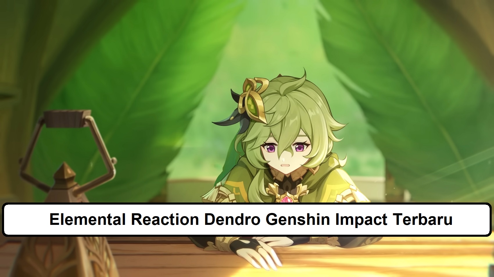 7 Elemental Reaction Dendro Genshin Impact Terbaru – Esportsku