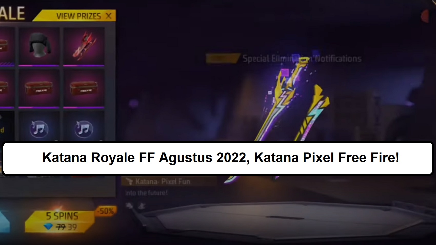 Katana Royale FF Agustus 2022, Katana Pixel Free Fire! – Esportsku