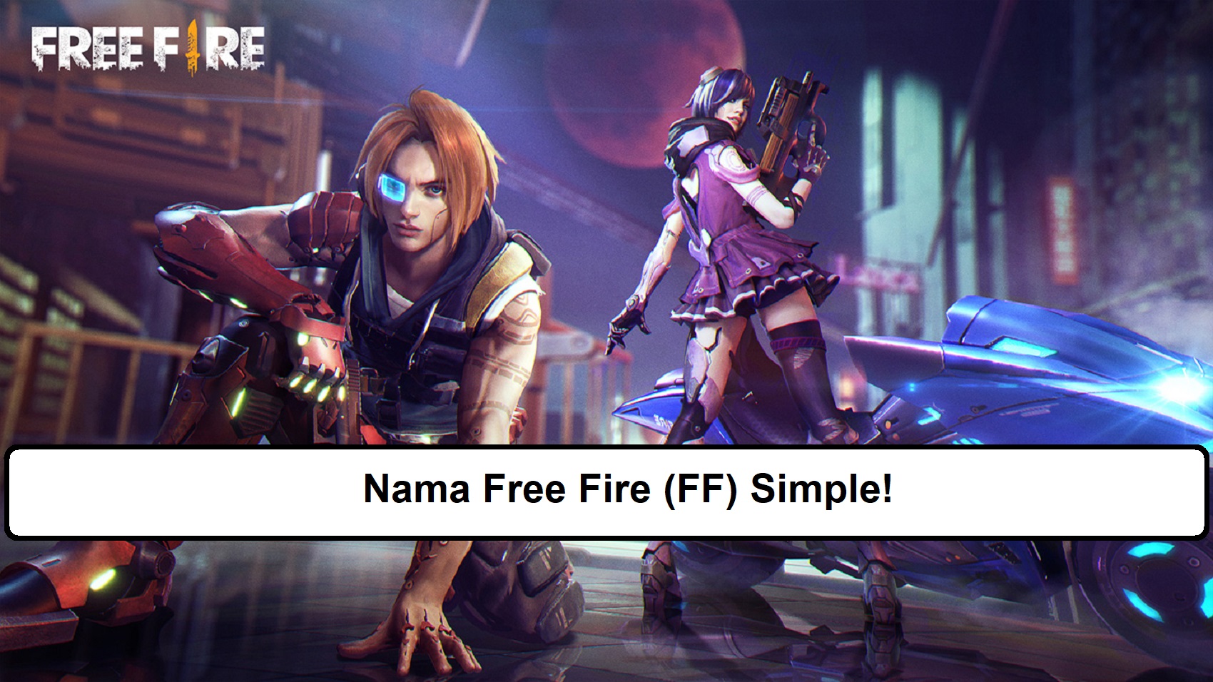 Nama Free Fire (FF) Simple! – Esportsku