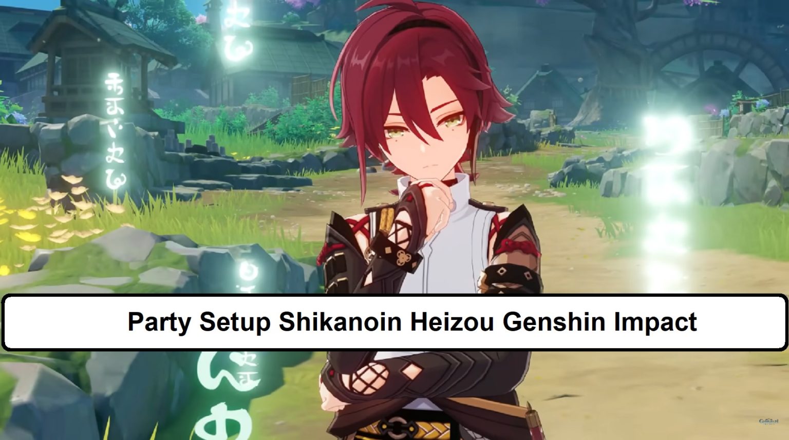 Party Setup Shikanoin Heizou Genshin Impact – Esportsku