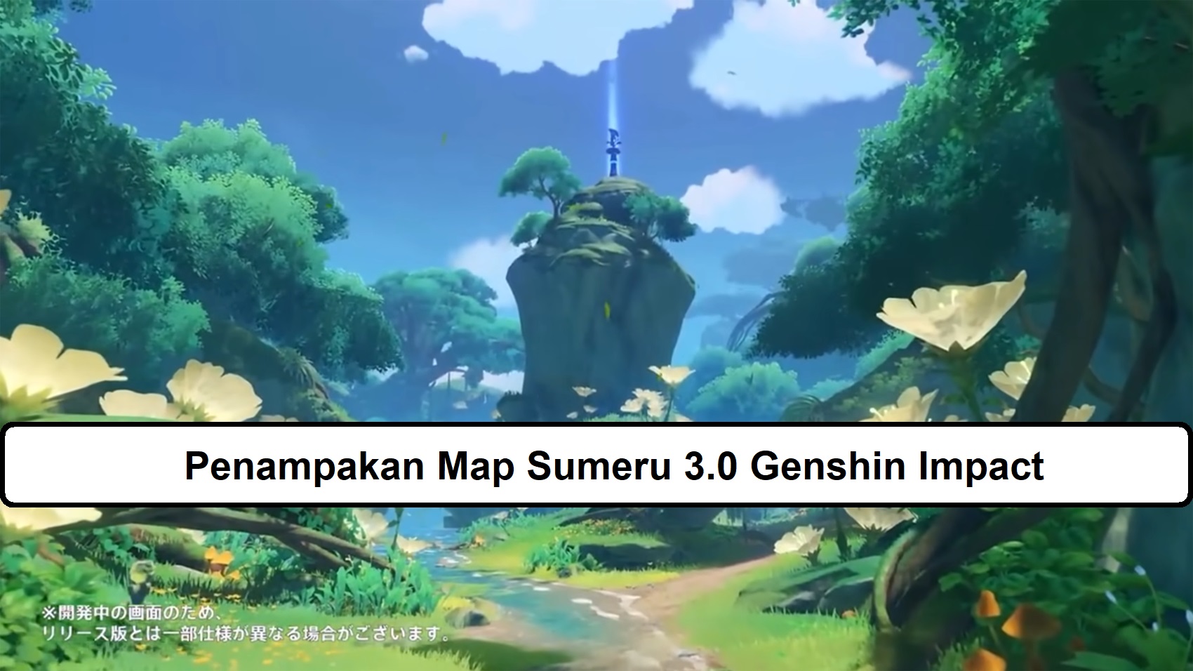 Penampakan Map Sumeru 3.0 Genshin Impact – Esportsku