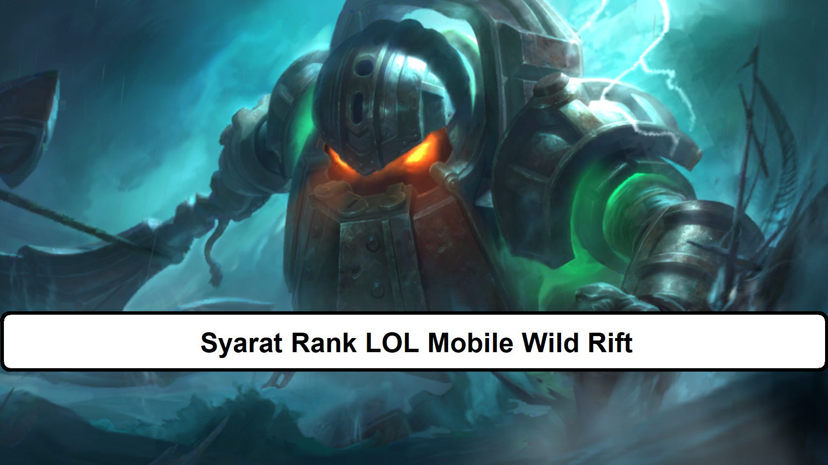 5 Syarat Rank LOL Mobile Wild Rift – Esportsku