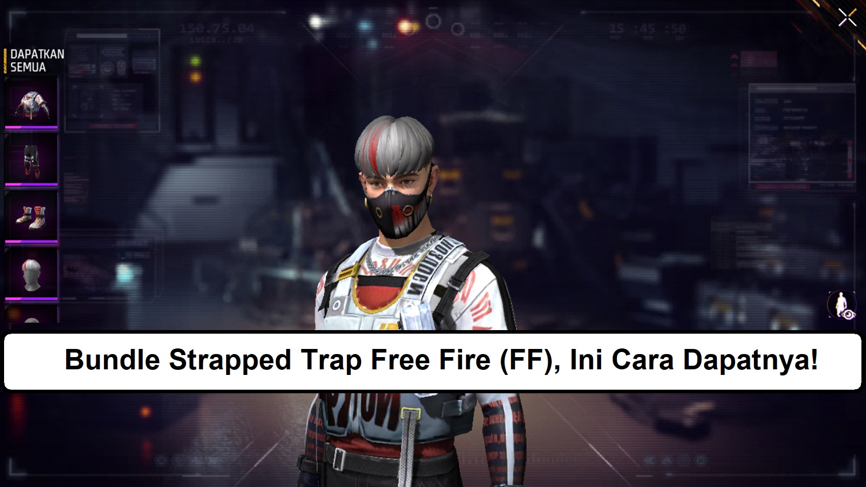 Bundle Strapped Trap Free Fire (FF), Ini Cara Dapatnya! – Esportsku
