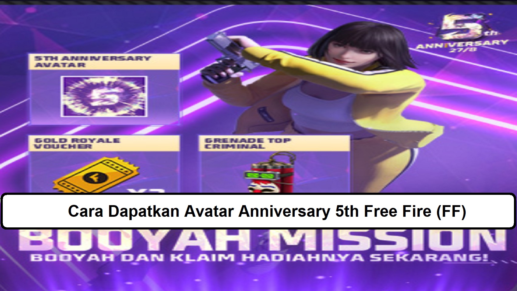 Cara Dapatkan Avatar Anniversary 5th Free Fire (FF) – Esportsku