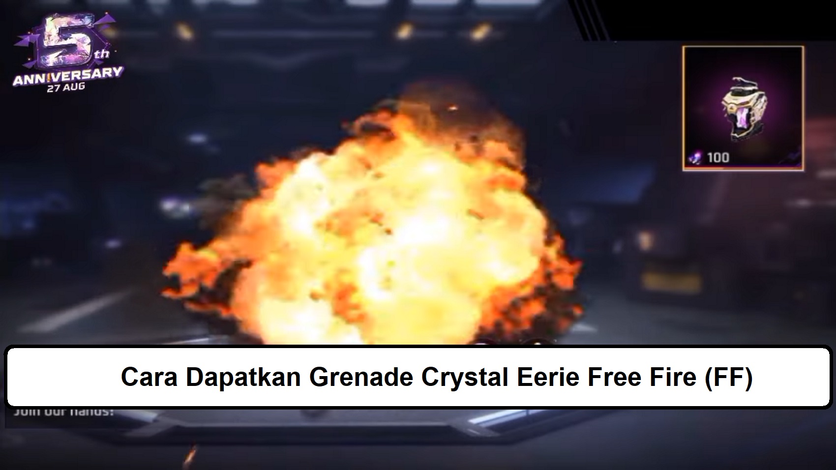 Cara Dapatkan Grenade Crystal Eerie Free Fire (FF) – Esportsku
