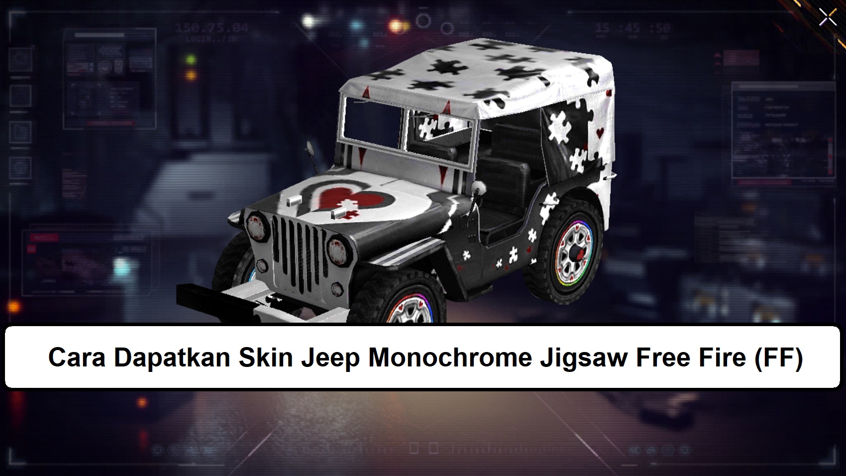 Cara Dapatkan Skin Jeep Monochrome Jigsaw Free Fire (FF) – Esportsku