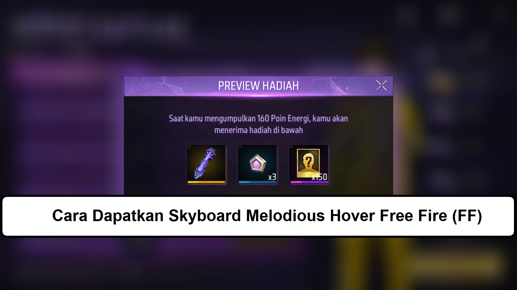 Cara Dapatkan Skyboard Melodious Hover Free Fire (FF) – Esportsku