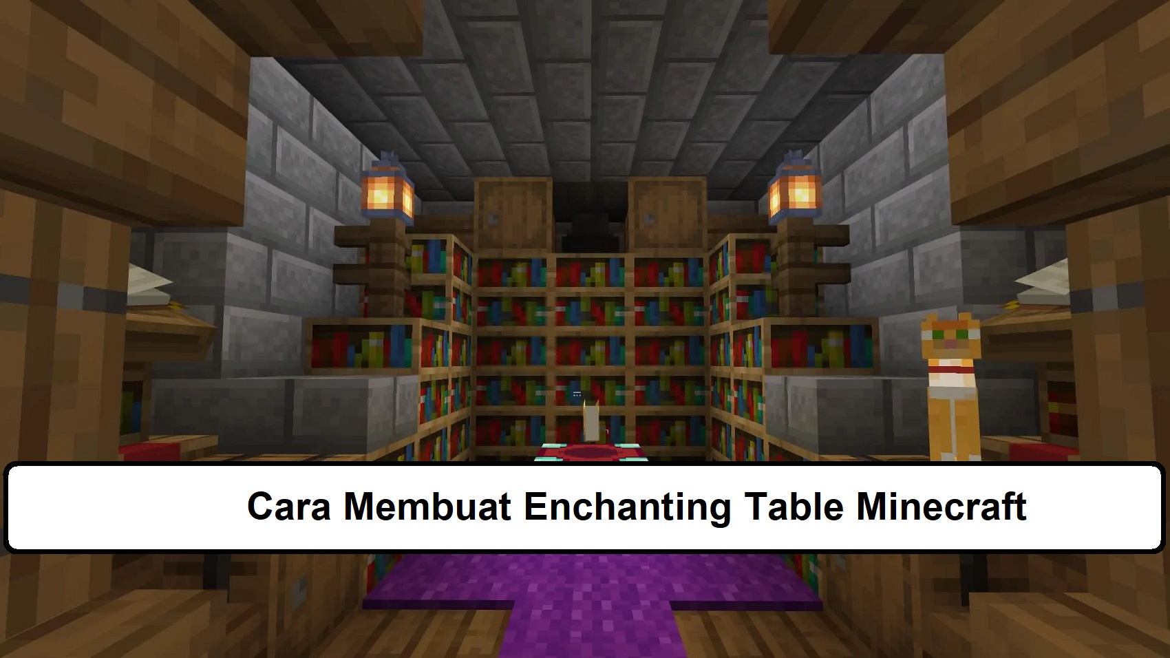 Cara Membuat Enchanting Table Minecraft – Esportsku
