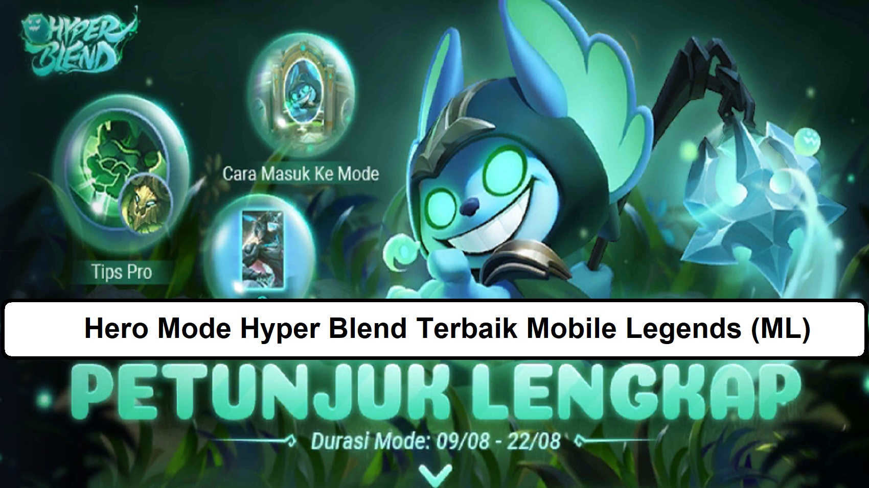 5 Hero Mode Hyper Blend Terbaik Mobile Legends (ML) – Esportsku