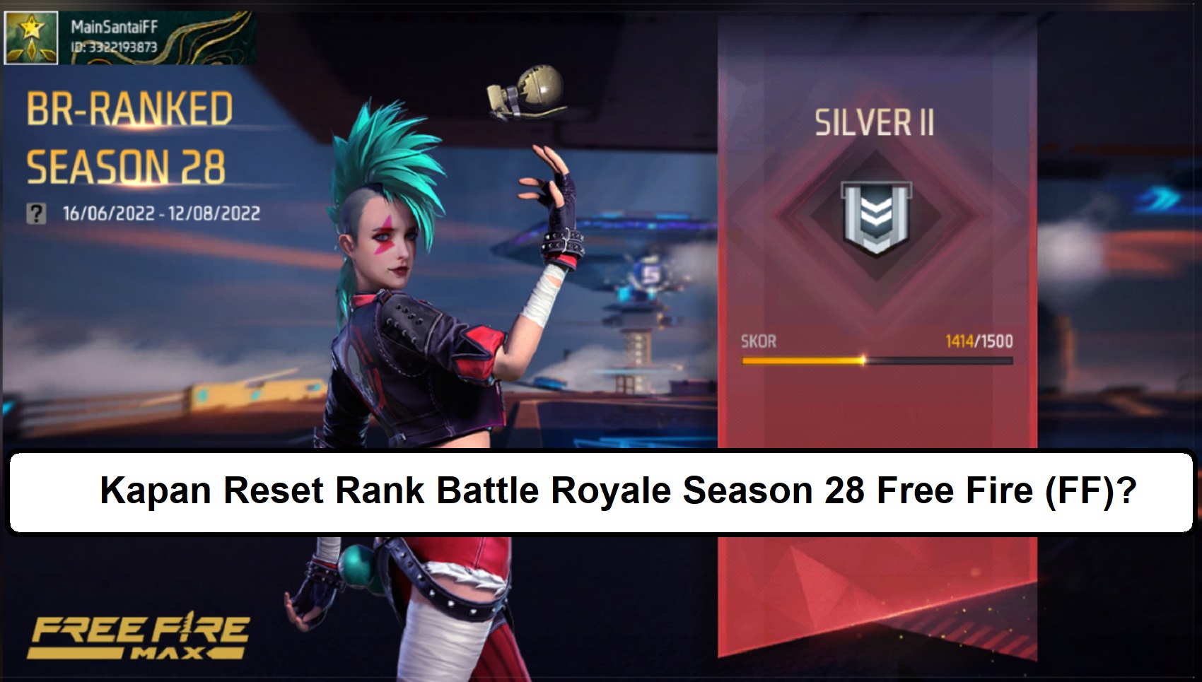Kapan Reset Rank Battle Royale Season 28 Free Fire (FF)? – Esportsku