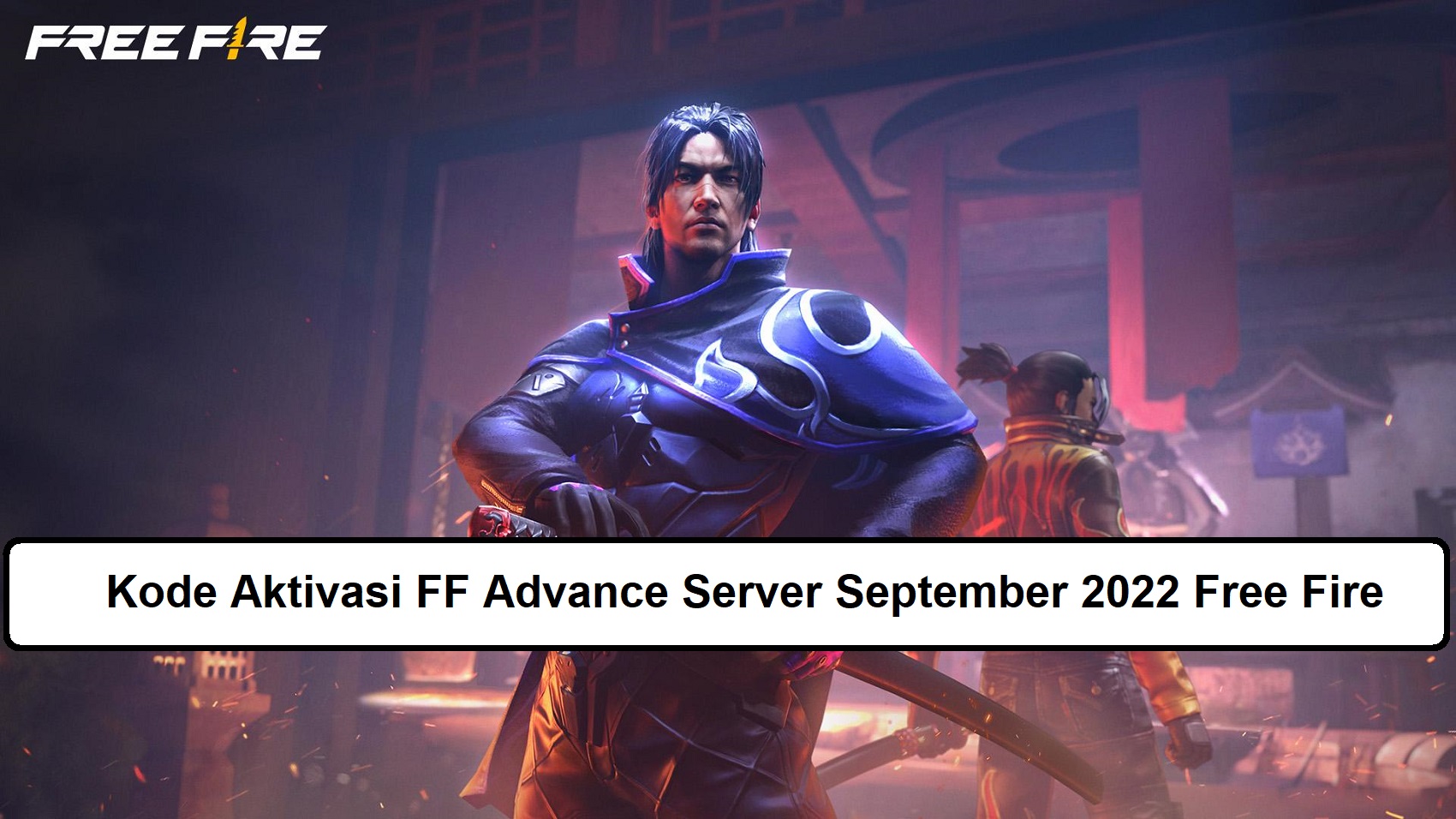 Inilah Kode Aktivasi FF Advance Server September 2022 Free Fire – Esportsku