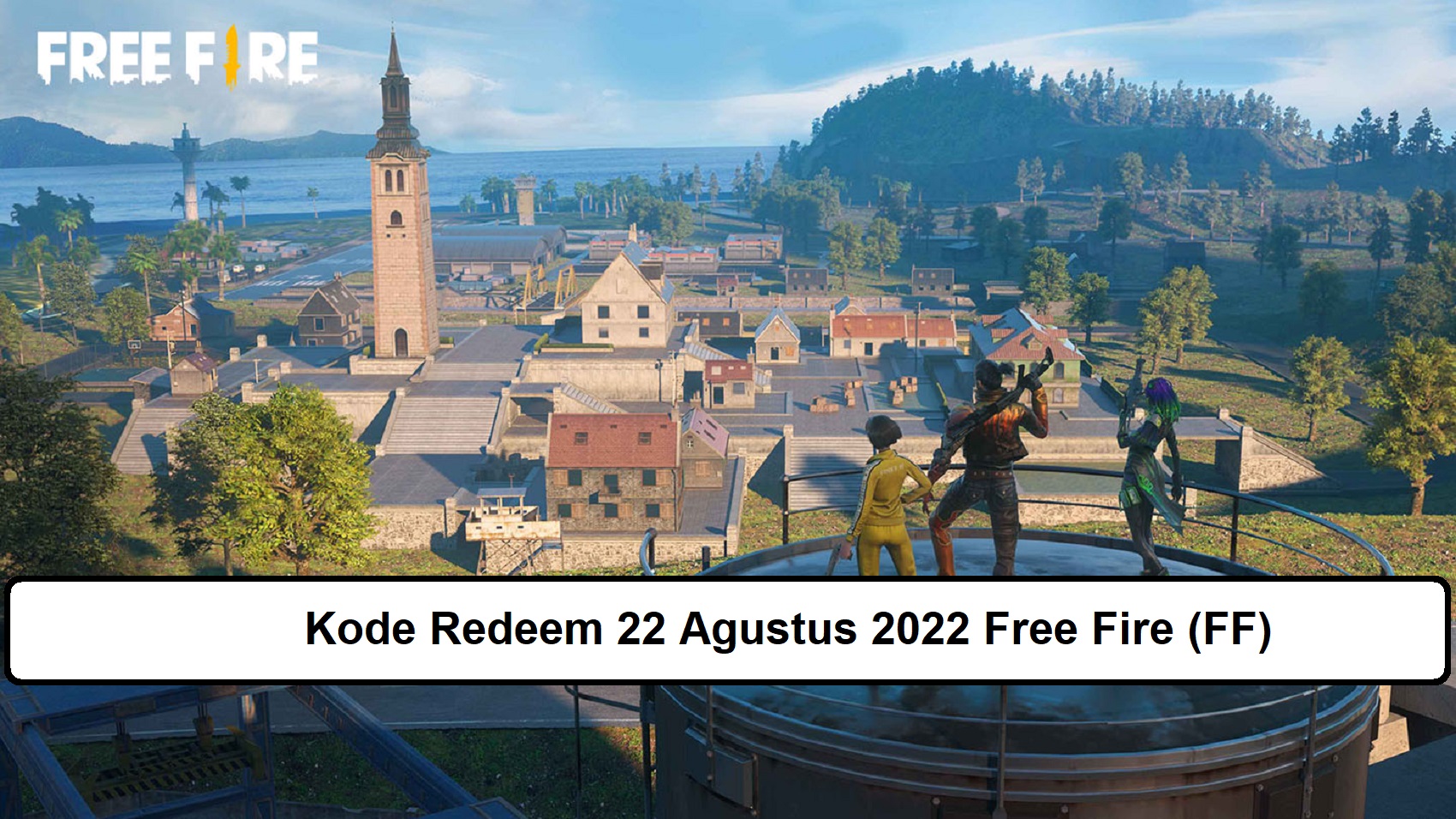 Kode Redeem 22 Agustus 2022 Free Fire (FF) – Esportsku