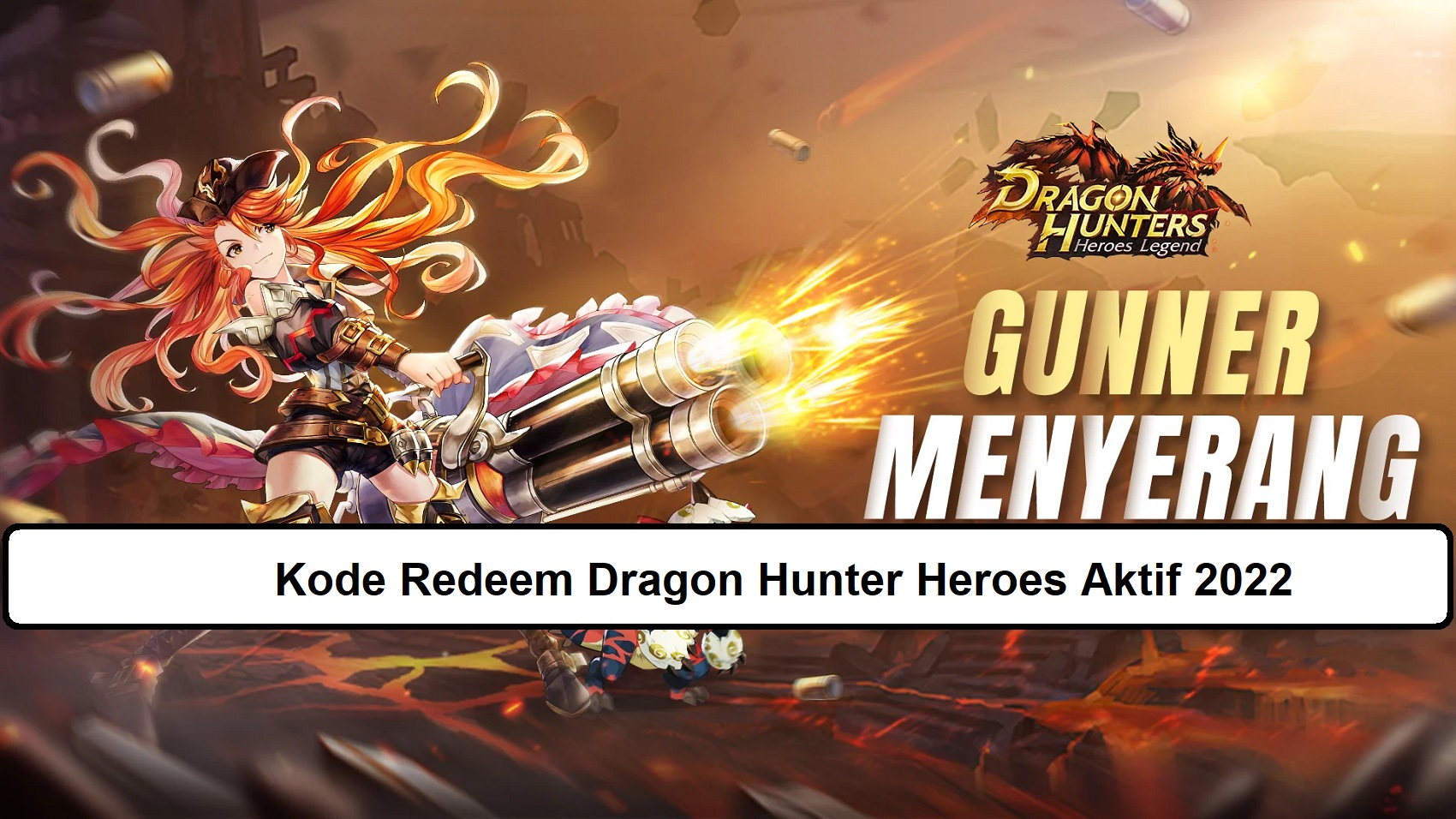 Kode Redeem Dragon Hunter Heroes Aktif 2022 – Esportsku