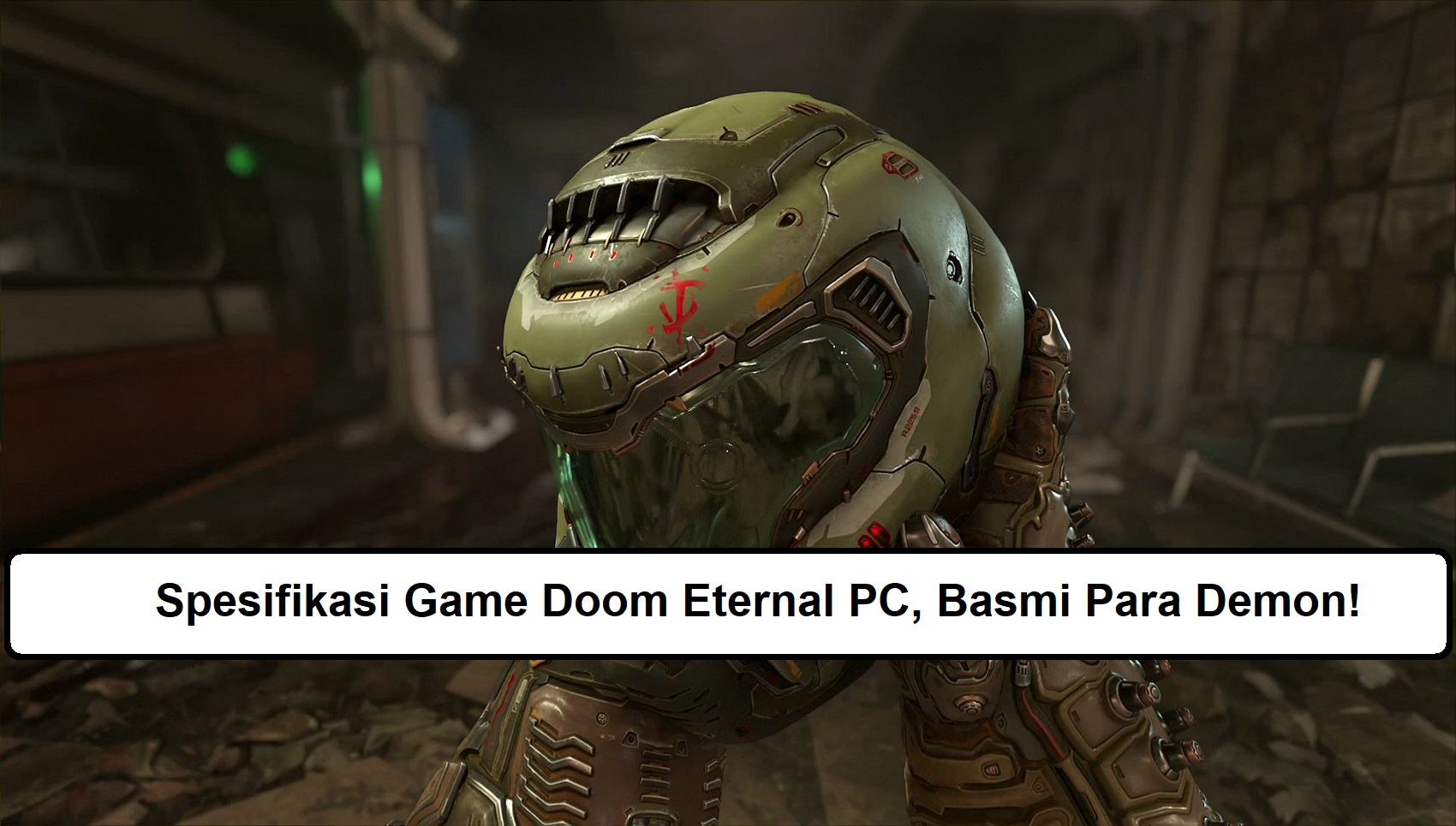 Spesifikasi Game Doom Eternal PC, Basmi Para Demon! – Esportsku