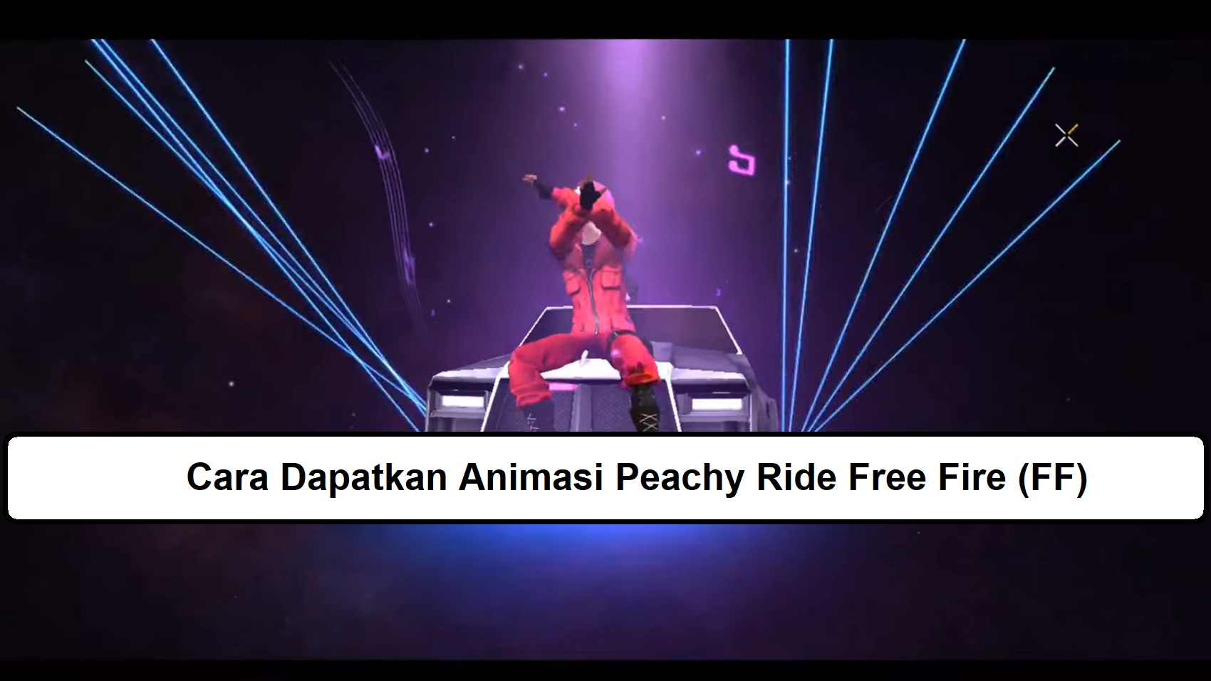 Cara Dapatkan Animasi Peachy Ride Free Fire (FF) – Esportsku