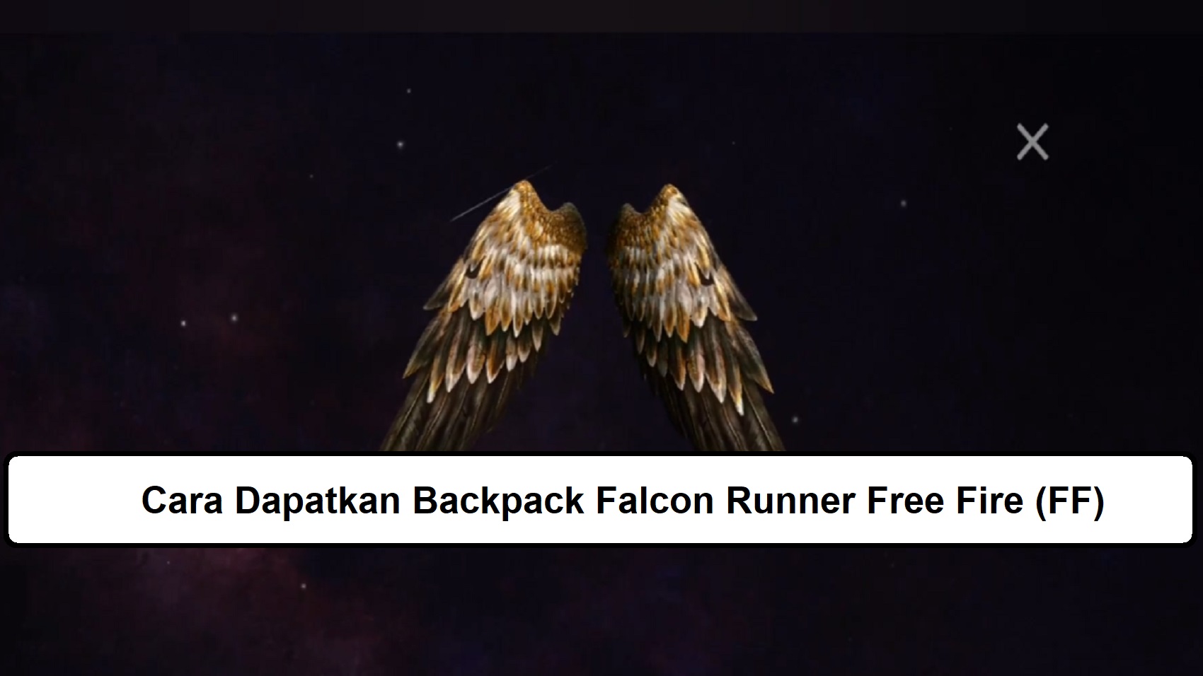 Cara Dapatkan Backpack Falcon Runner Free Fire (FF) – Esportsku