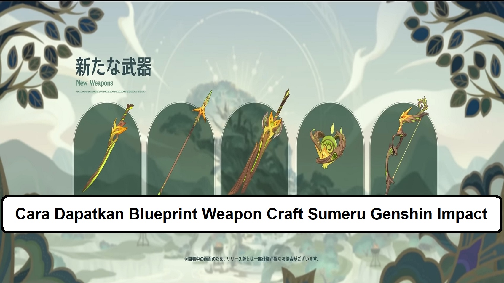 Cara Dapatkan Blueprint Weapon Craft Sumeru Genshin Impact – Esportsku