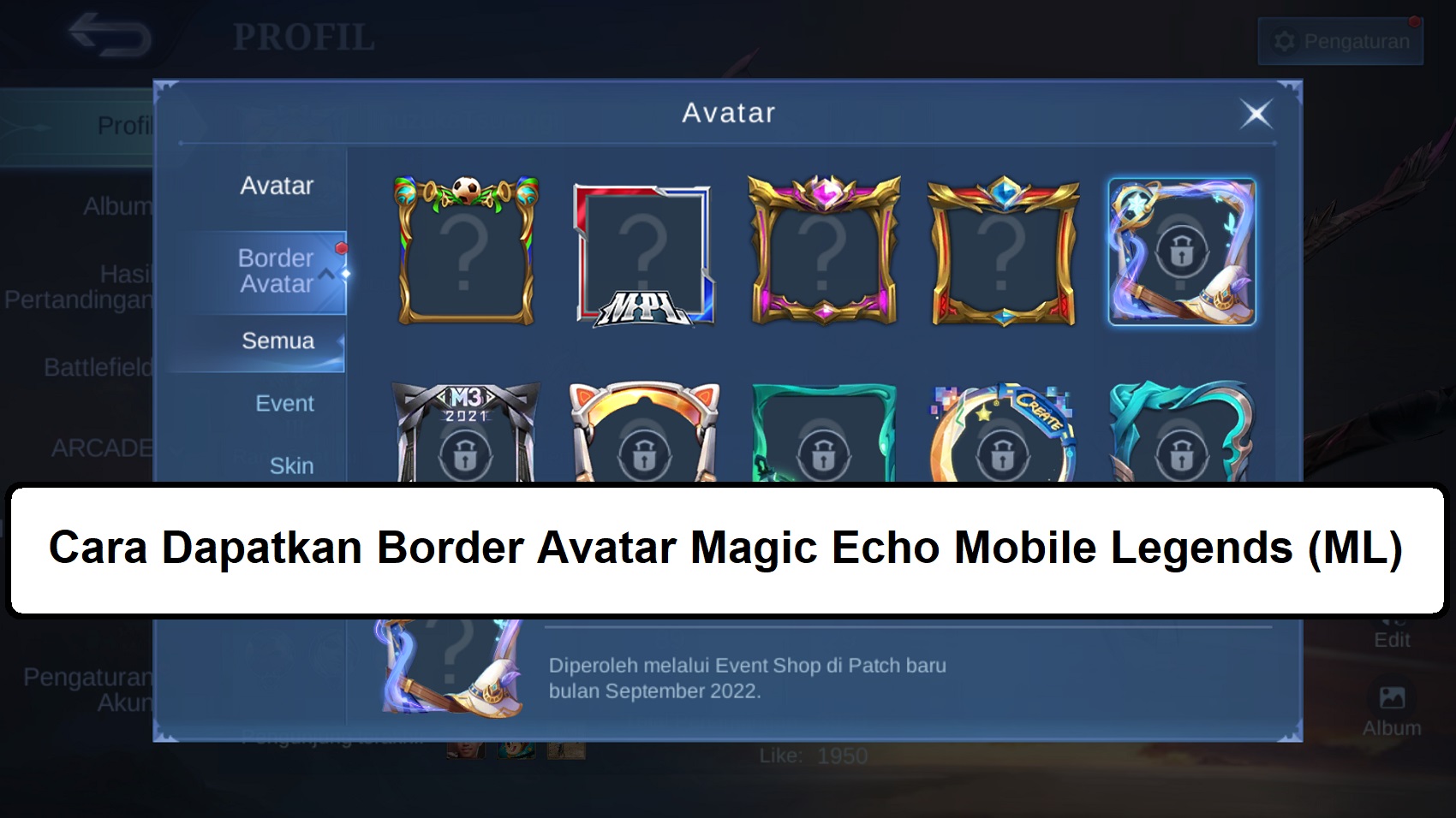 Cara Dapatkan Border Avatar Magic Echo Mobile Legends (ML) – Esportsku