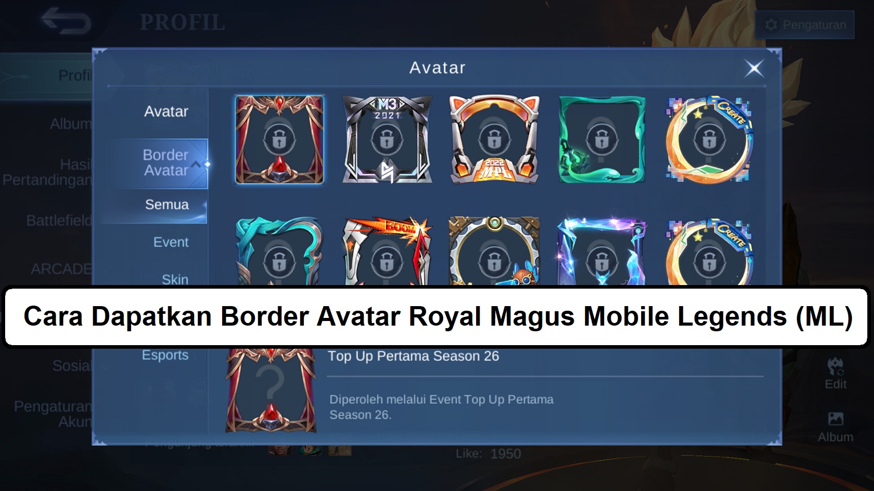 Cara Dapatkan Border Avatar Royal Magus Mobile Legends (ML) – Esportsku