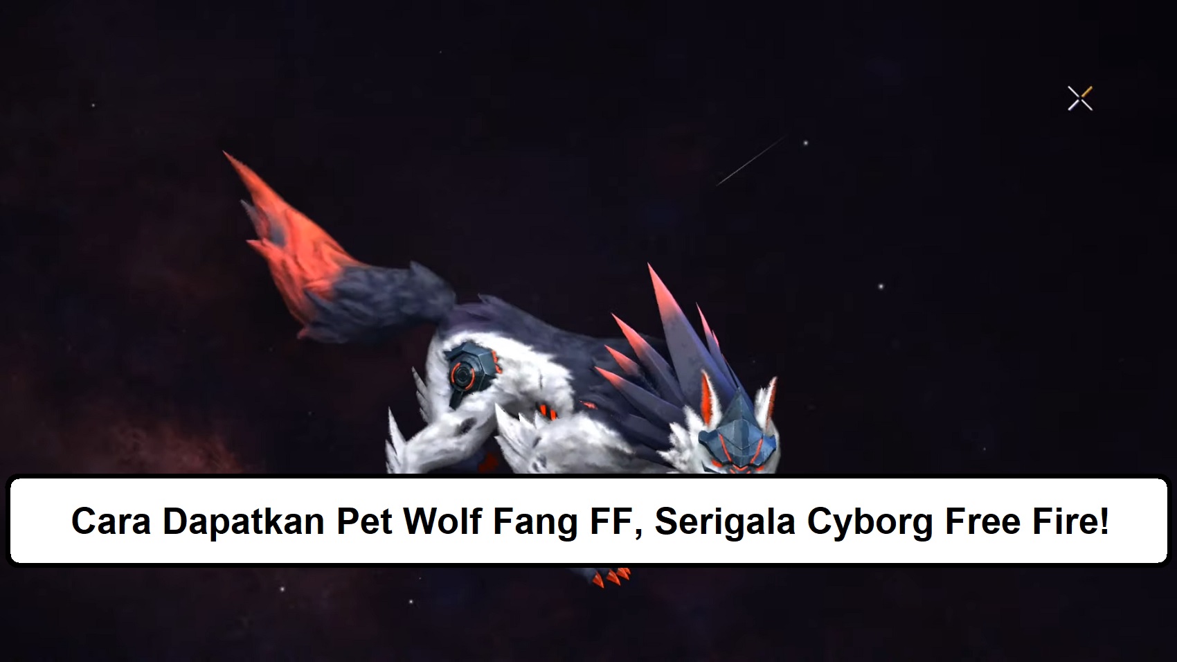Cara Dapatkan Pet Wolf Fang FF, Serigala Cyborg Free Fire! – Esportsku